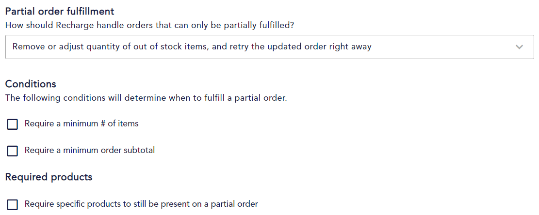 Partial order fulfillment – Recharge